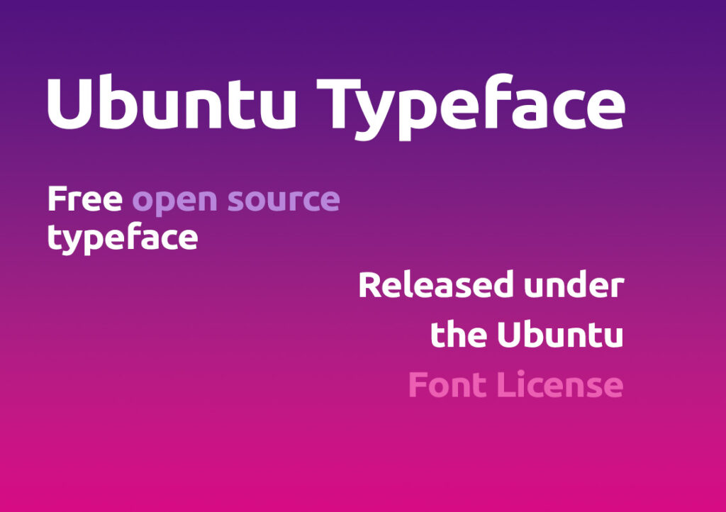 A free open source, sans serif font, Ubuntu Typeface ...